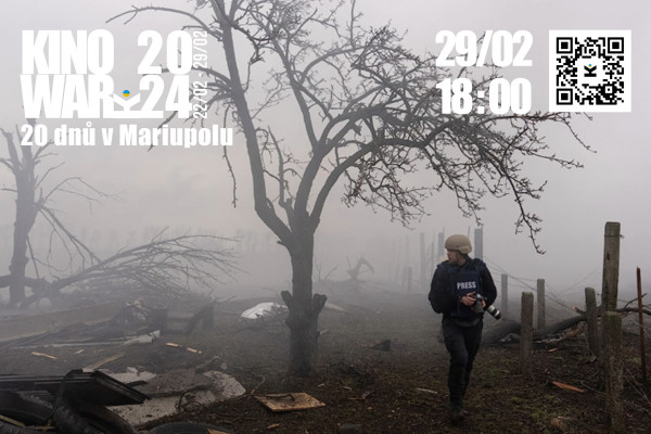 IFP Kino35 || KINOWAR: Film a setkání pro Ukrajinu 20 dní v Mariupolu